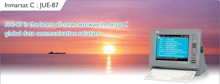 Inmarsat C JUE-87｜JRC（Japan Radio Co.,Ltd.）