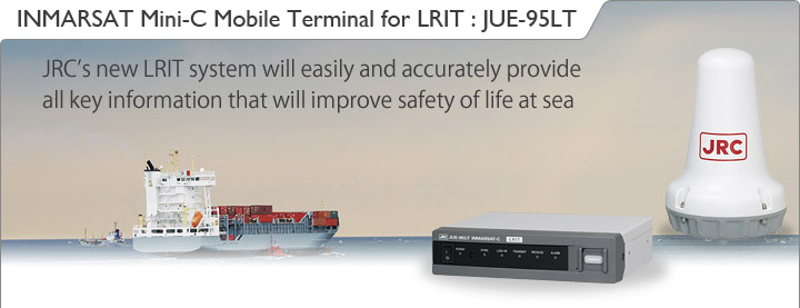 Inmarsat Mini-C Mobile Terminal for LRIT:JUE-95LT｜JRC（Japan Radio Co.,Ltd.）
